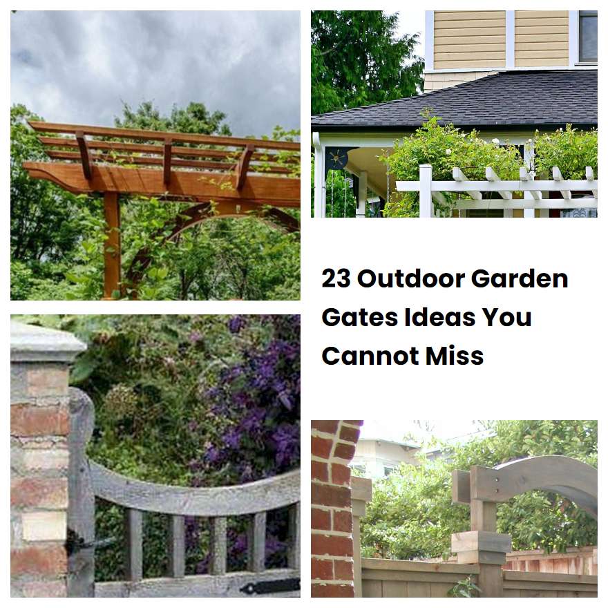 23 Outdoor Garden Gates Ideas You Cannot Miss | SharonSable