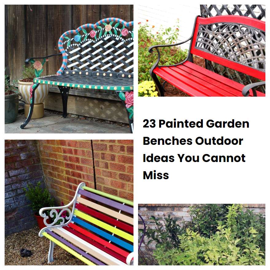 23 Painted Garden Benches Outdoor Ideas You Cannot Miss | SharonSable