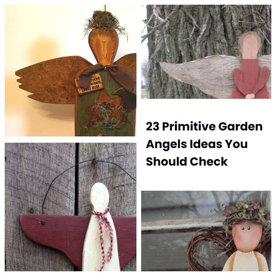 23 Primitive Garden Angels Ideas You Should Check | SharonSable