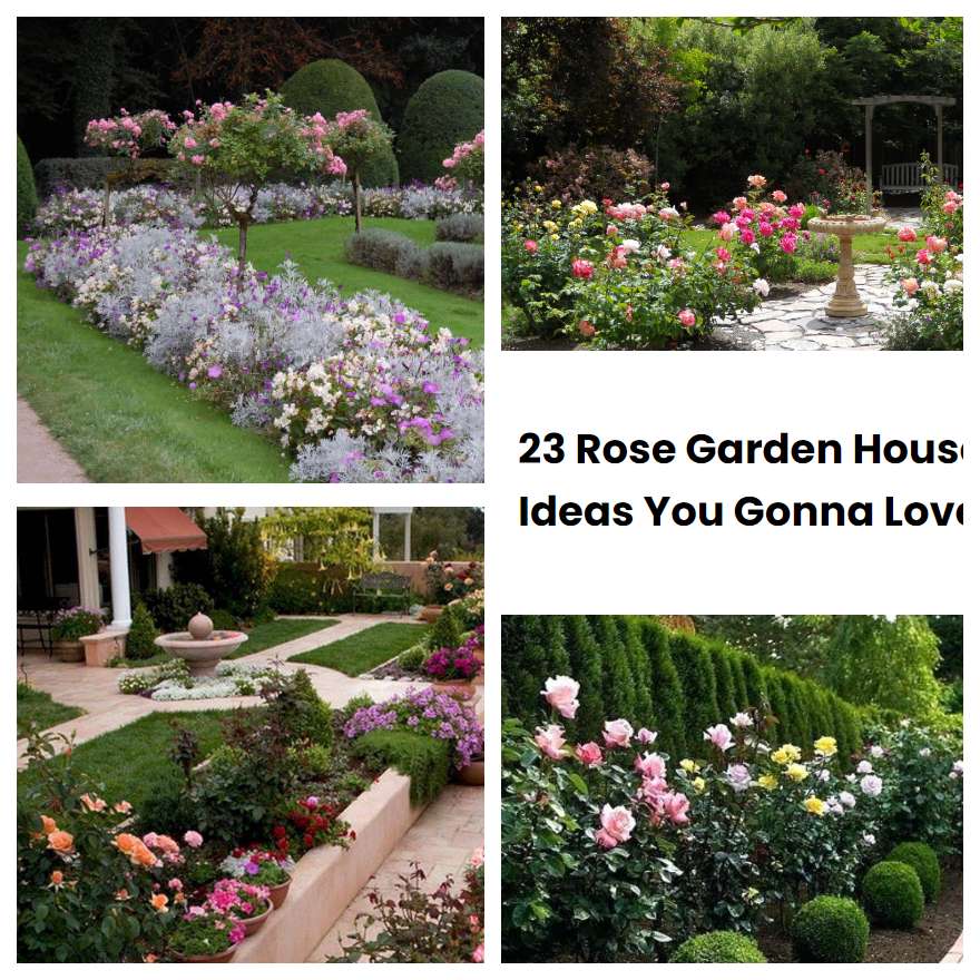 23 Rose Garden House Ideas You Gonna Love | SharonSable
