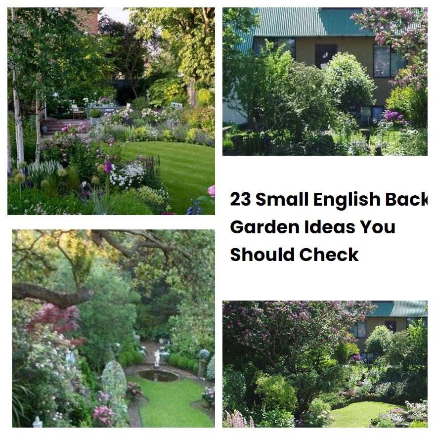 23 Small English Back Garden Ideas You Should Check | SharonSable
