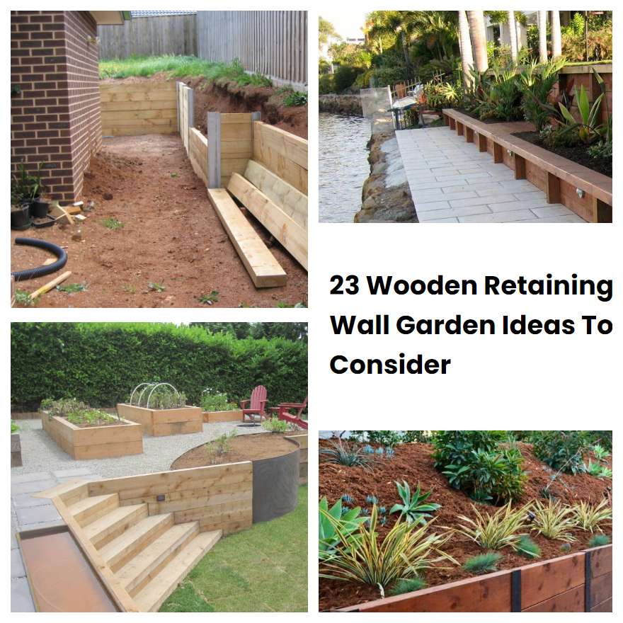 23 Wooden Retaining Wall Garden Ideas To Consider | SharonSable