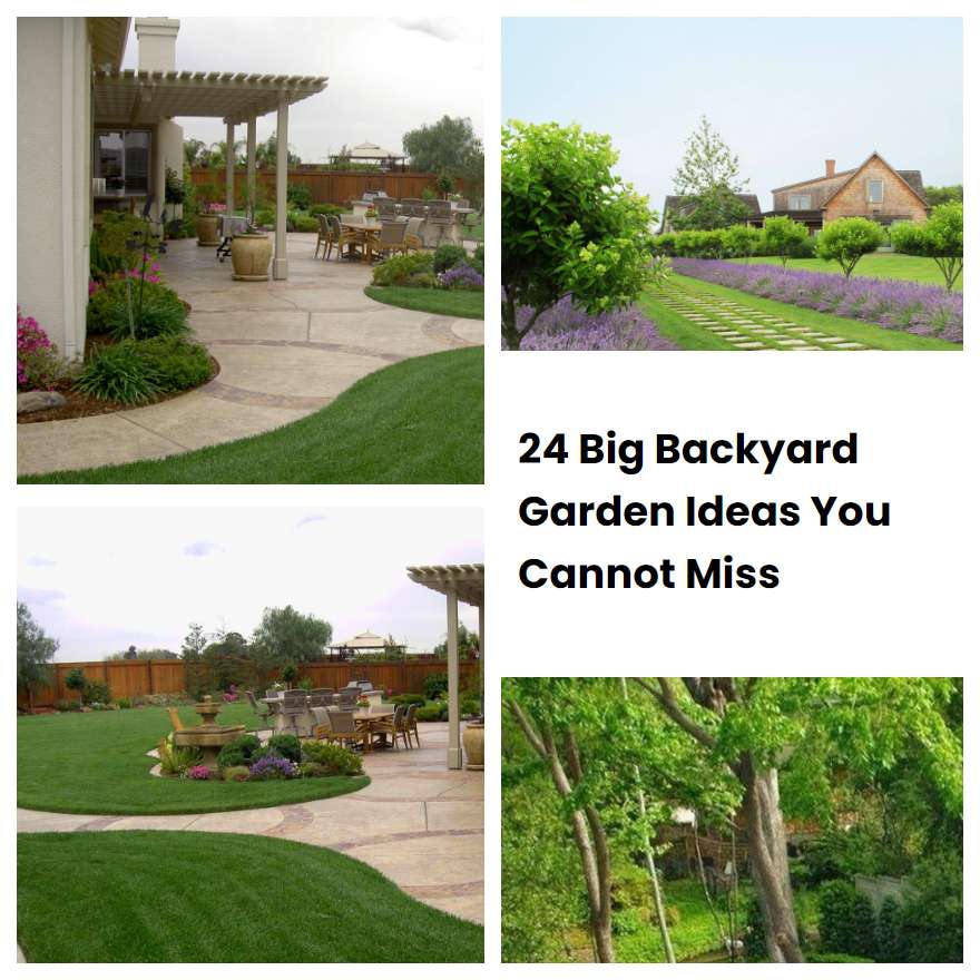 24 Big Backyard Garden Ideas You Cannot Miss | SharonSable