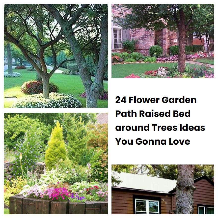 24 Flower Garden Path Raised Bed around Trees Ideas You Gonna Love ...