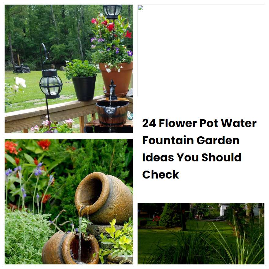 24 Flower Pot Water Fountain Garden Ideas You Should Check | SharonSable