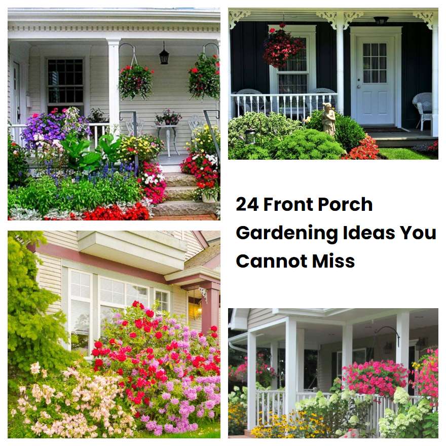 24 Front Porch Gardening Ideas You Cannot Miss | SharonSable