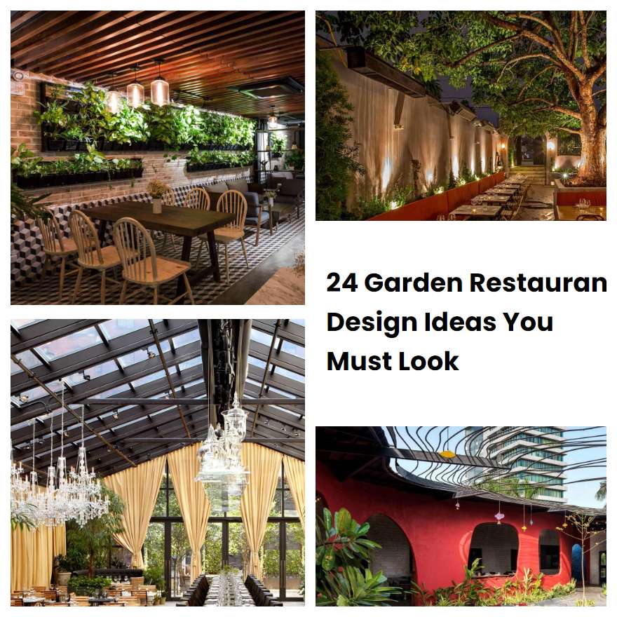 24 Garden Restaurant Design Ideas You Must Look | SharonSable