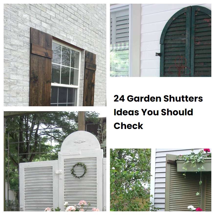24 Garden Shutters Ideas You Should Check | SharonSable
