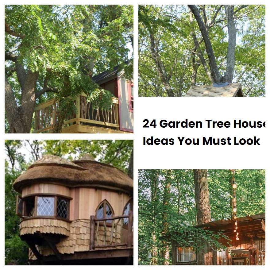 24 Garden Tree House Ideas You Must Look | SharonSable