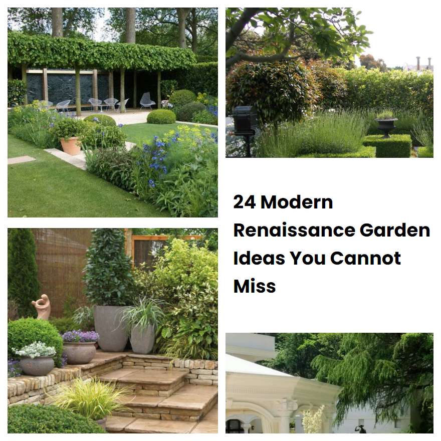 24 Modern Renaissance Garden Ideas You Cannot Miss | SharonSable