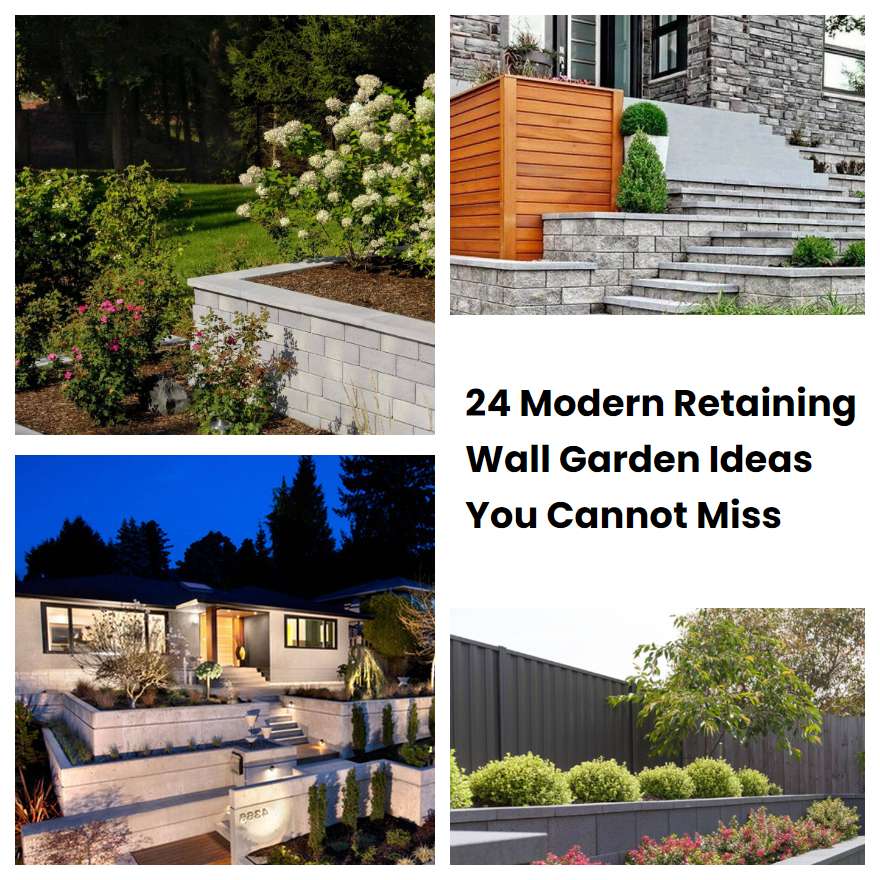24 Modern Retaining Wall Garden Ideas You Cannot Miss | SharonSable