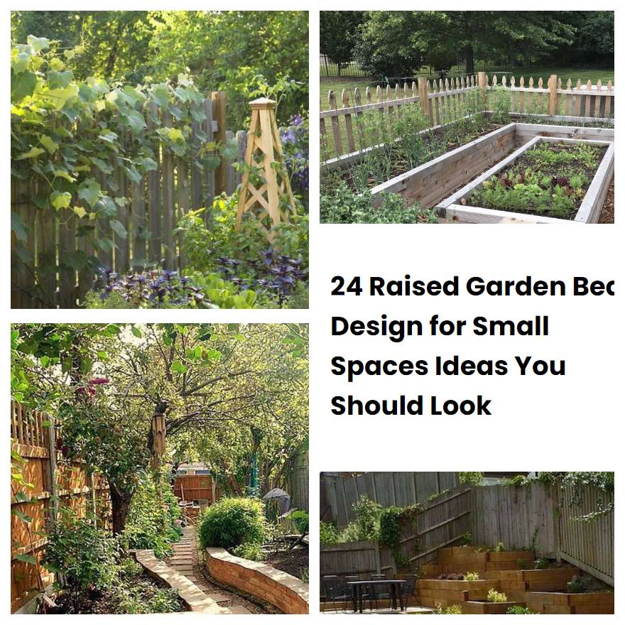 24 Raised Garden Bed Design for Small Spaces Ideas You Should Look ...