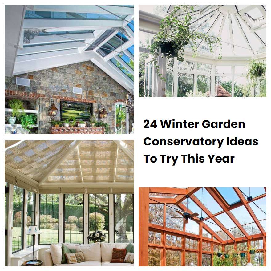 24 Winter Garden Conservatory Ideas To Try This Year | SharonSable