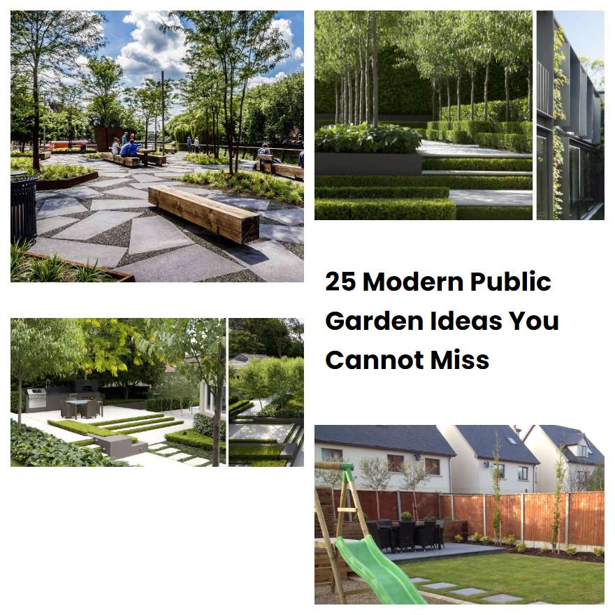 25 Modern Public Garden Ideas You Cannot Miss | SharonSable