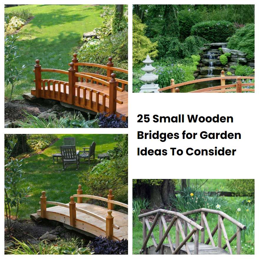 25 Small Wooden Bridges for Garden Ideas To Consider | SharonSable