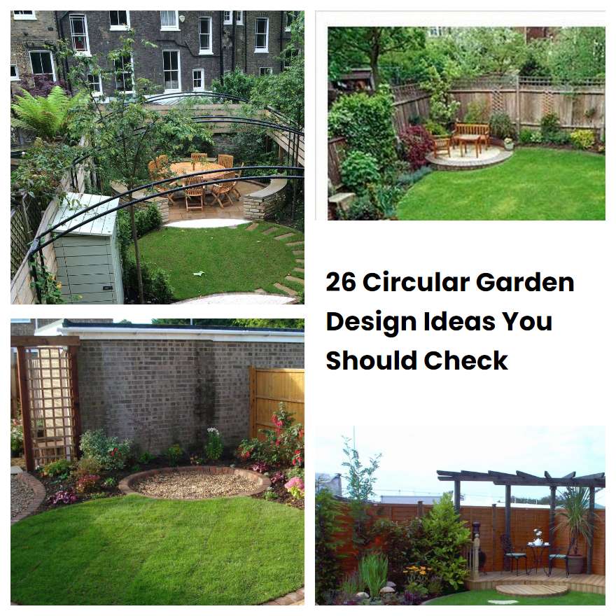 26 Circular Garden Design Ideas You Should Check | SharonSable