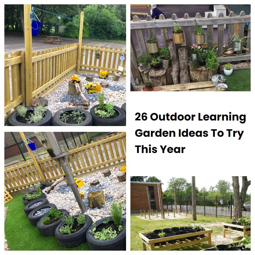 26 Outdoor Learning Garden Ideas To Try This Year | SharonSable