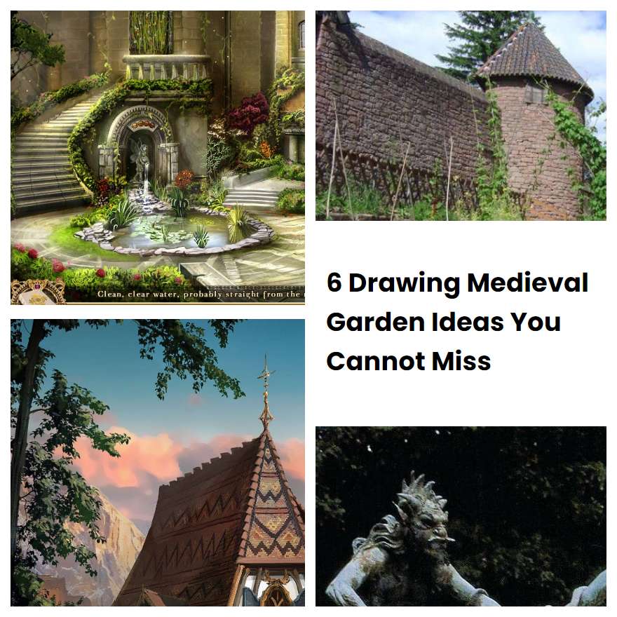 6 Drawing Medieval Garden Ideas You Cannot Miss | SharonSable